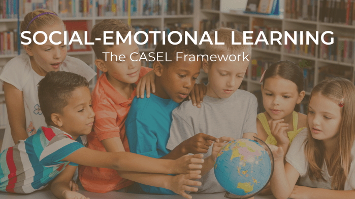 Social-Emotional Learning: The CAsel 5